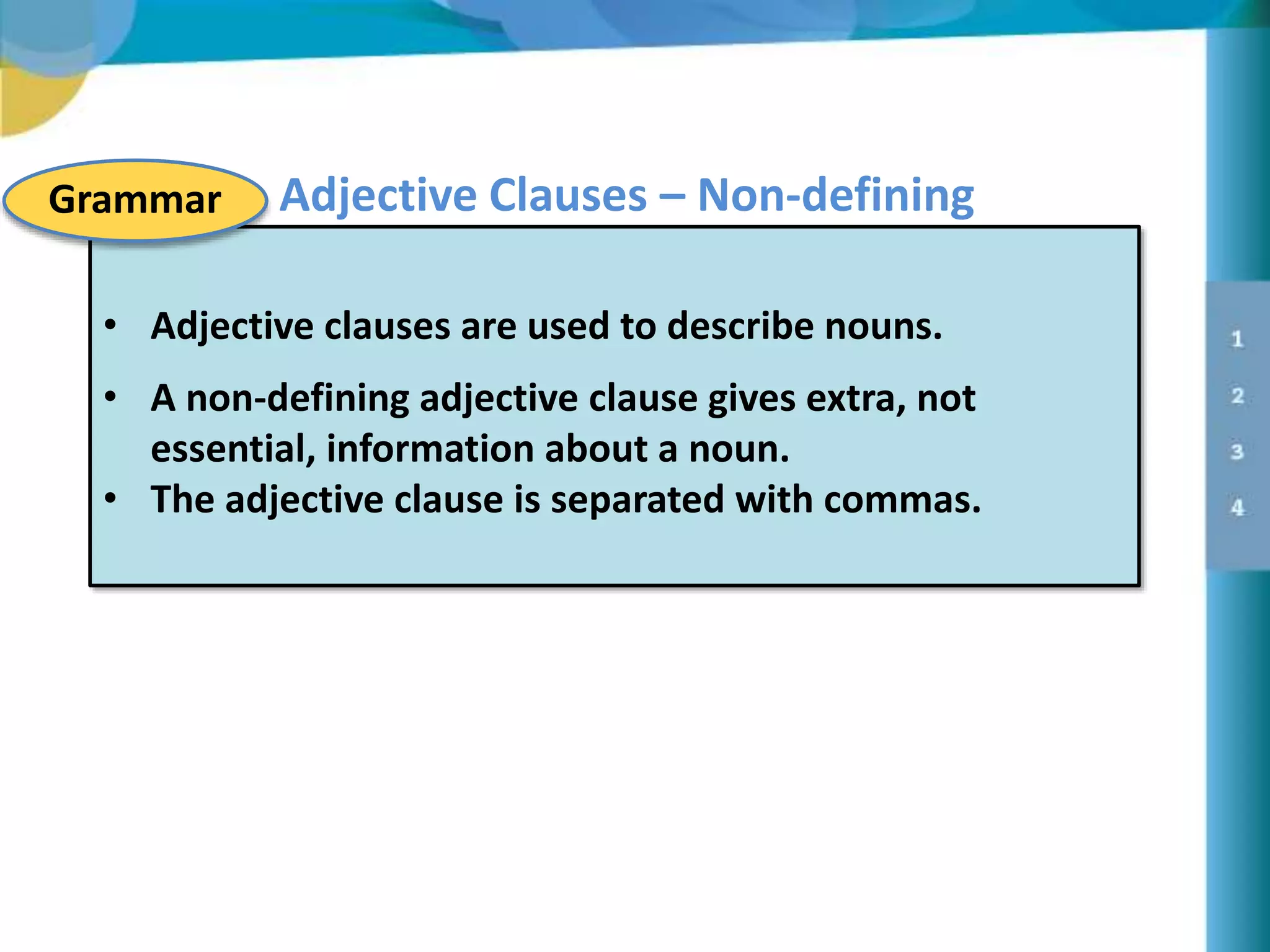 Speak Now 4-1-2 Adjective Clauses.pptx