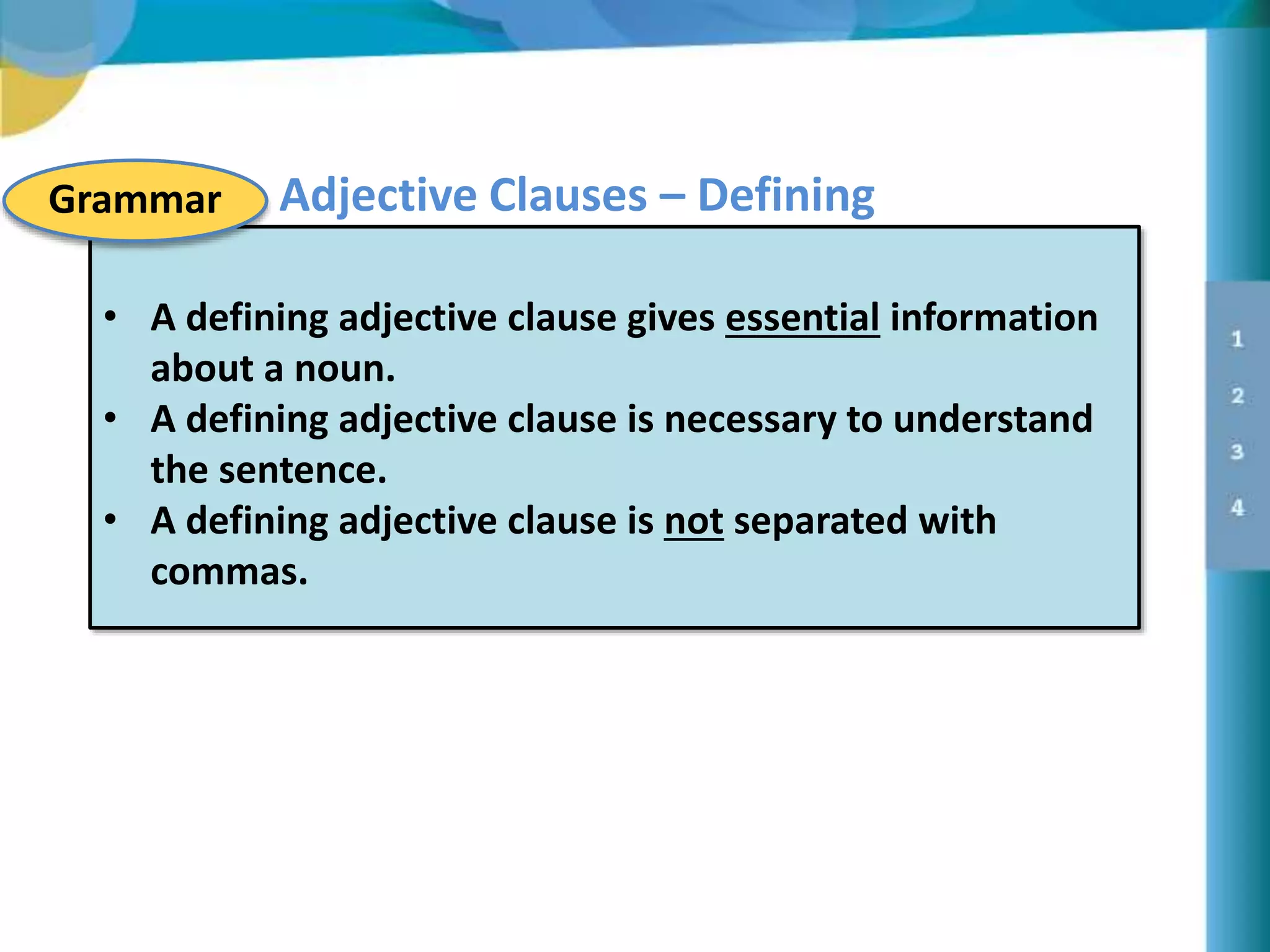 Speak Now 4-1-2 Adjective Clauses.pptx