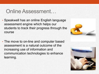 Speakwell - English Language enablement for our Nation | PPTX