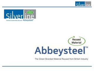 Abbeysteel™ Presentation | PPTX