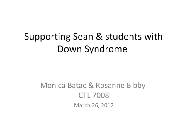 Supporting Sean & students with Down Syndrome | PPT