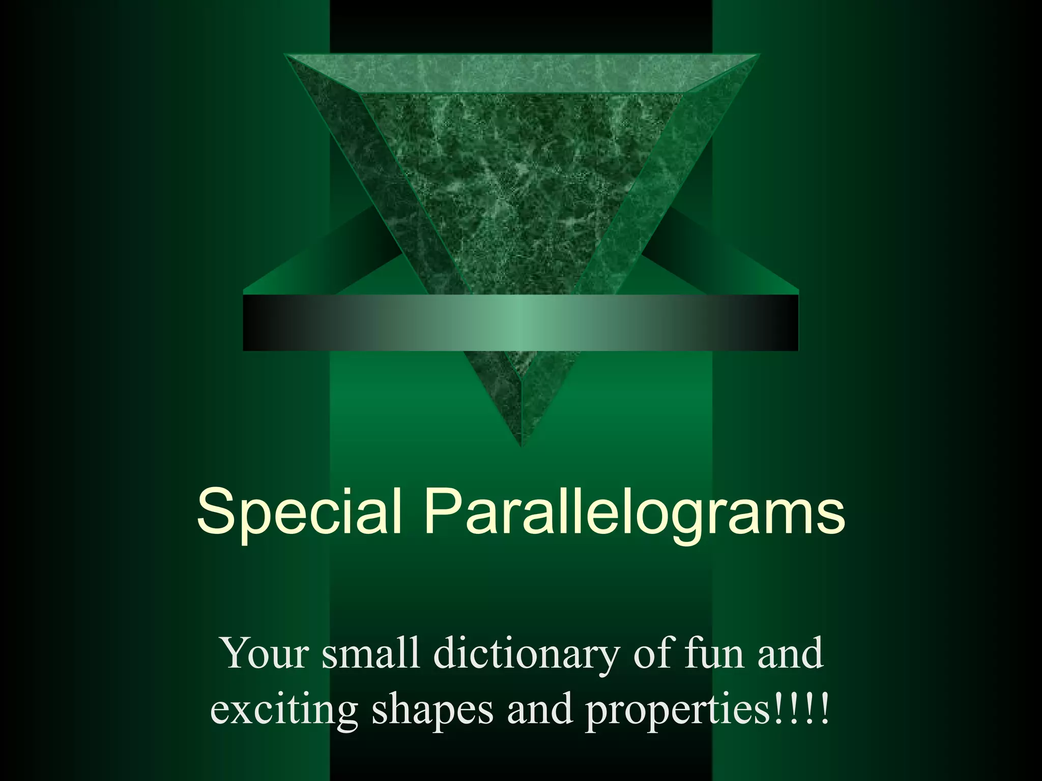 Special Parallelograms | PPT