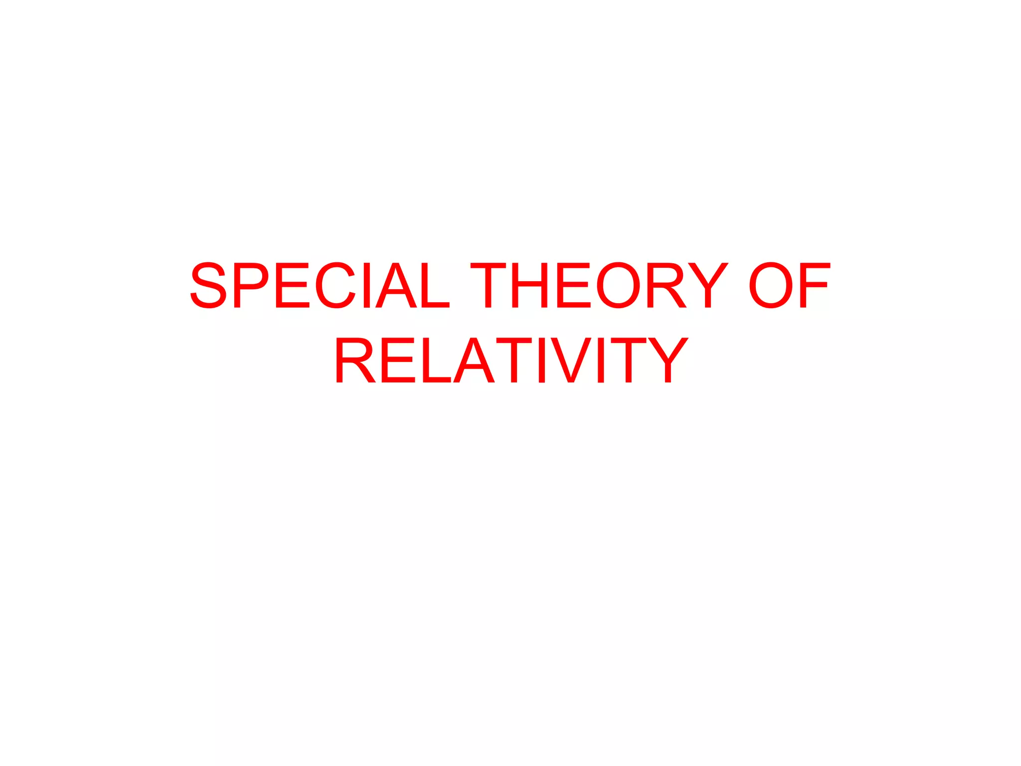 Special Theory Of Relativity | PPT