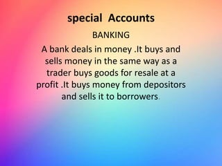 Special Accounts ppt | PPTX