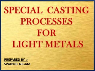 Special casting process | PPT