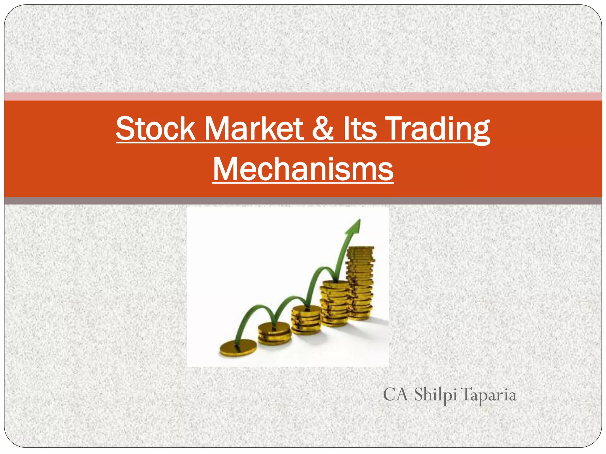 Basics of Indian Stock Market & its Trading Mechanisms | PDF