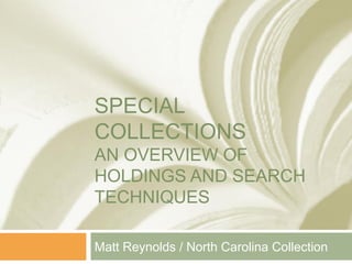 Special collections overview | PPT