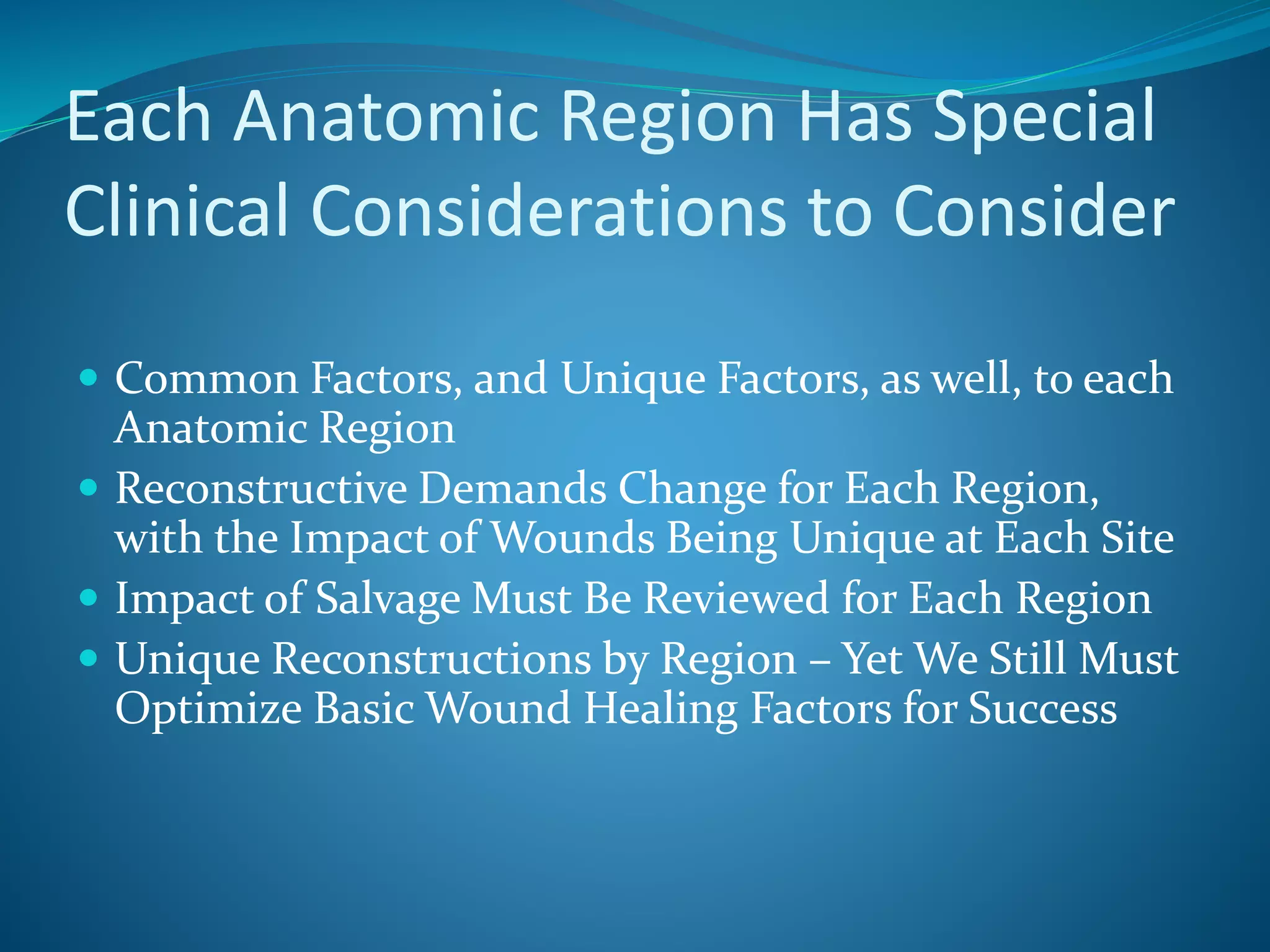 Special considerations for wounds and lesions, key anatomic regions ...