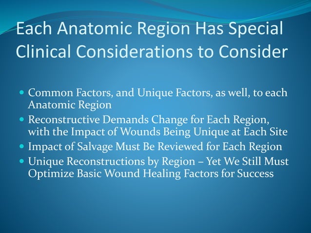 Special considerations for wounds and lesions, key anatomic regions ...