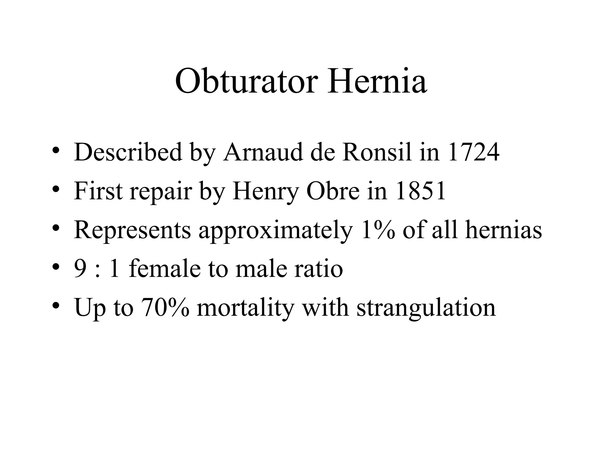 Special Considerations: Obturator, Femoral and Scrotal Hernias | PPT