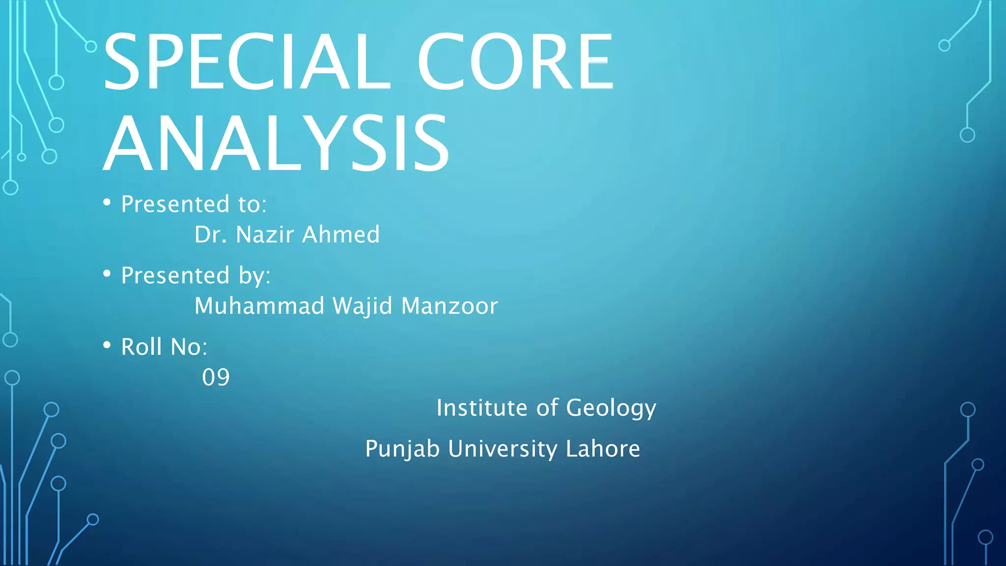 Special core analysis | PPTX