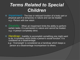 Special edcation concept,scope,objectives,principles ppt | PPTX