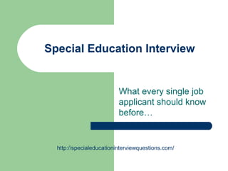Special Education Interview Tips | PPT | Special Education | Education
