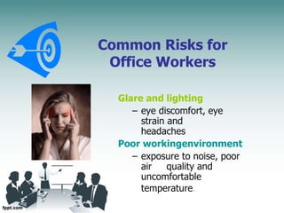 special ergonomic for office workers or for computer users.ppt