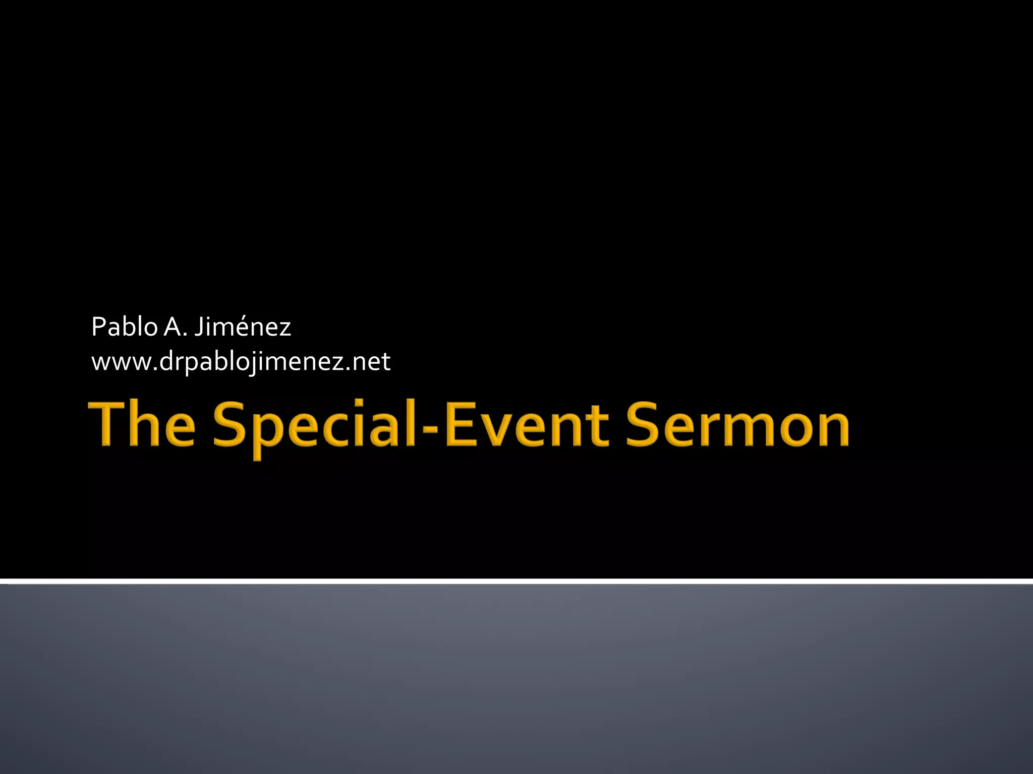 The Special Event Sermon | PPT