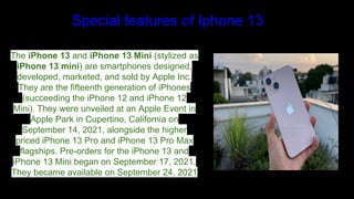 Special features of iphone 13 | PPT