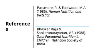 Special Feeding Methods: Enteral and Parenteral Nutrition | PPTX