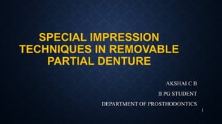 special impression in RPD IN PROSTHODONTICS | PPTX