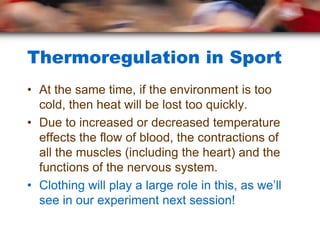 Specialised training thermoregulation 2013 | PPT