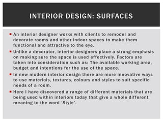 Specialist surfacing in interior design | PPTX | Interior Decorating ...