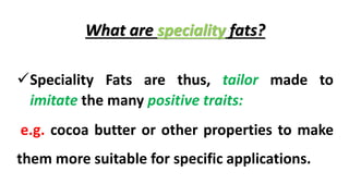 Applications of Specialty Fats and Shortening | PDF
