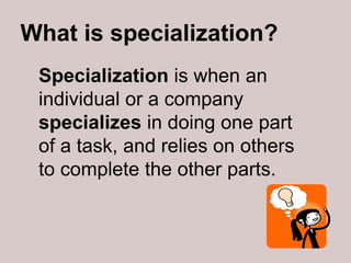 Specialization | PPT