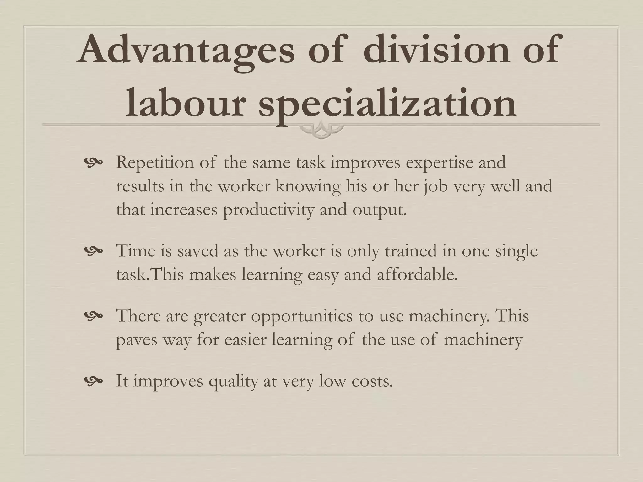 Specialization and division of labour | PPTX