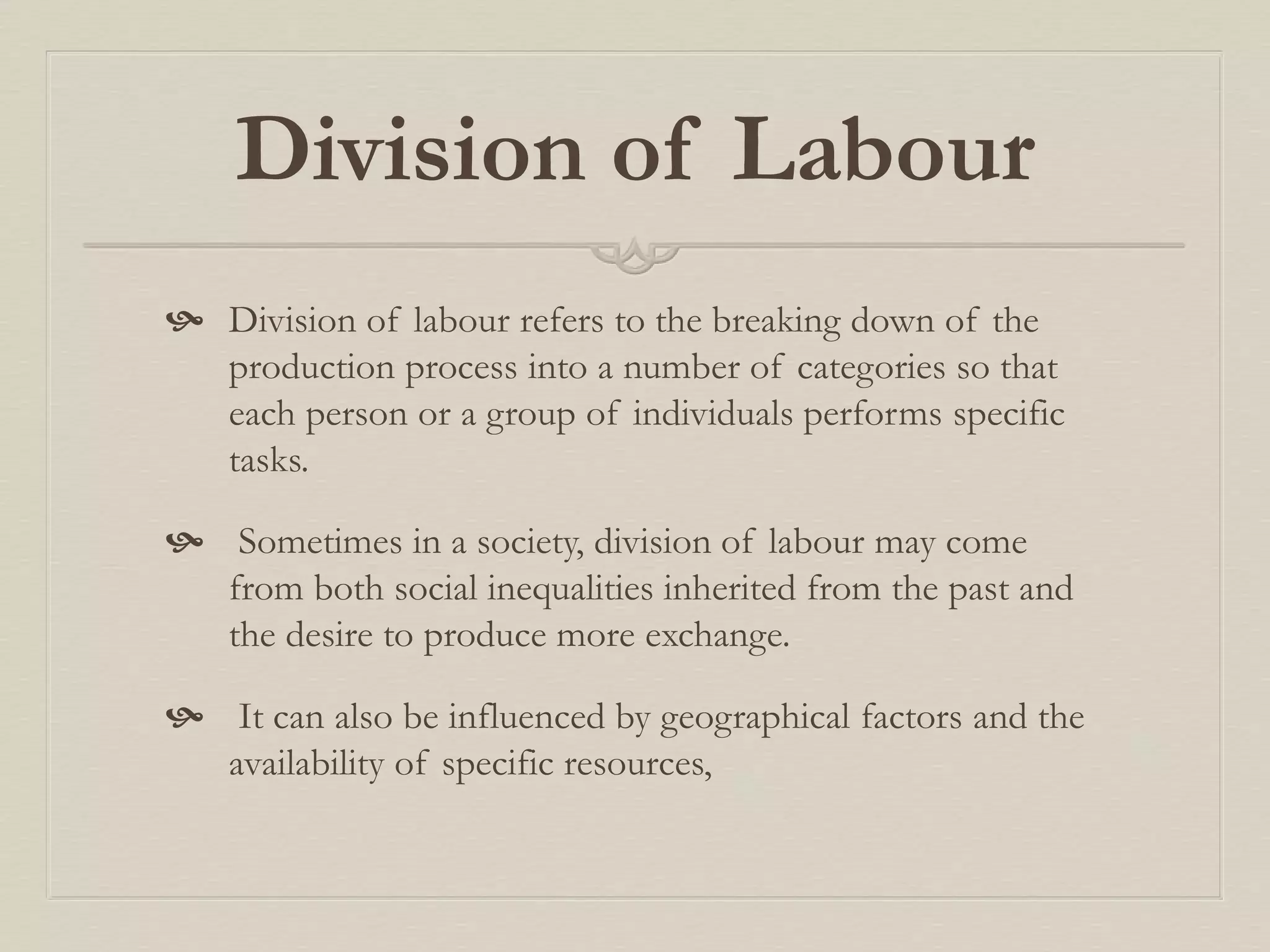 Specialization and division of labour | PPTX