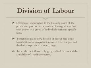 Specialization and division of labour | PPTX