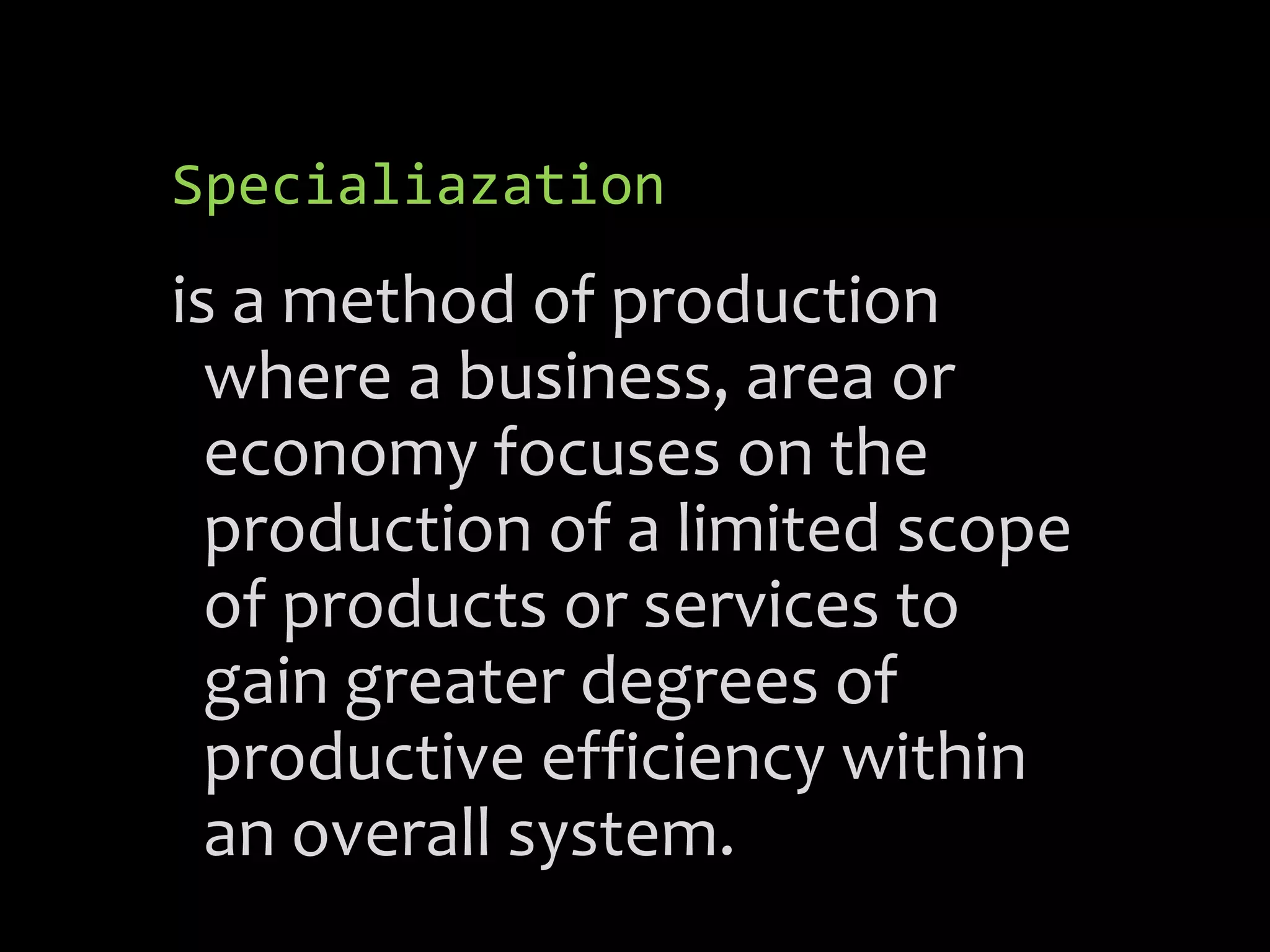 Specialization in Production | PPT