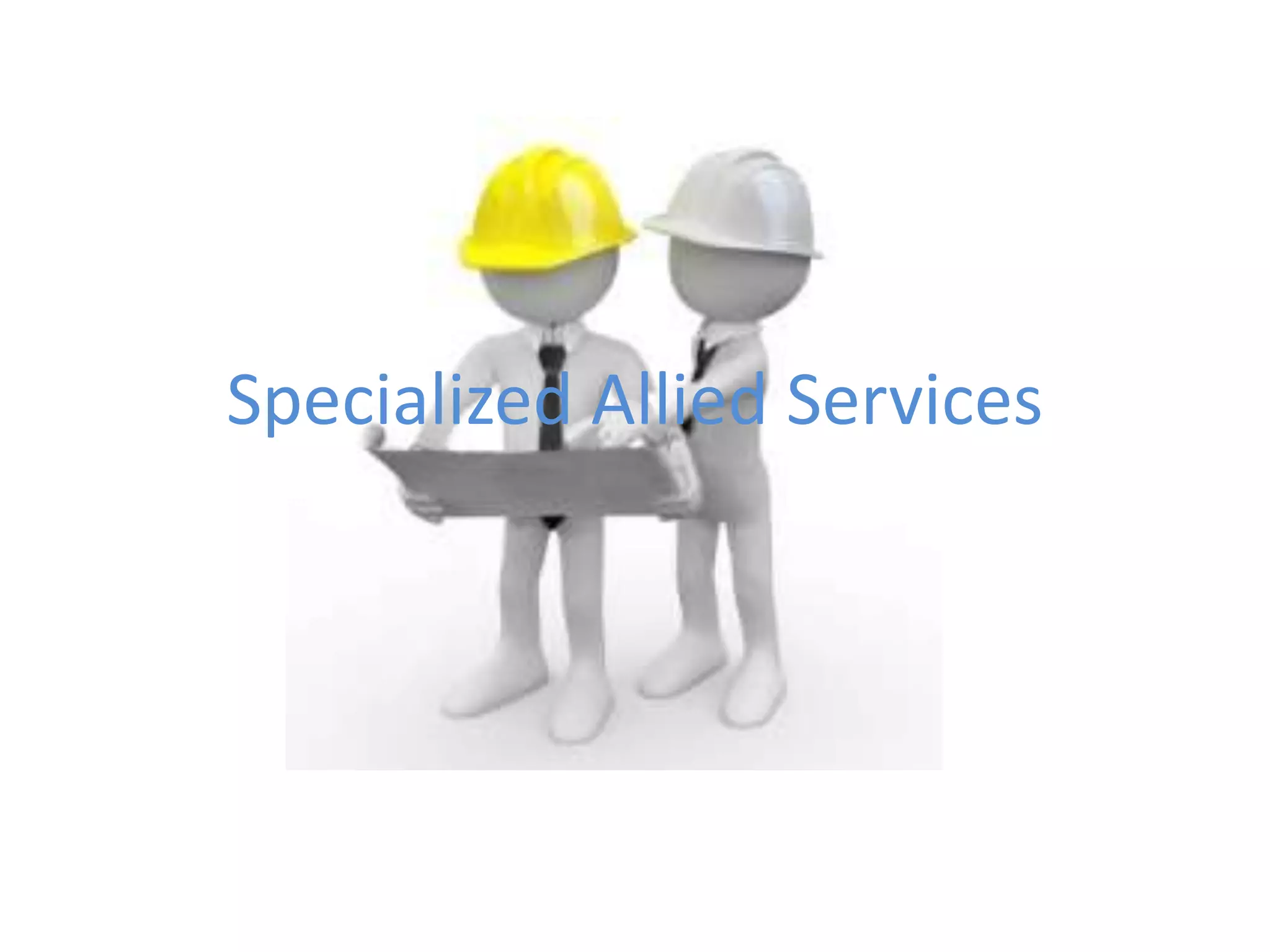 Specialized allied services | PPTX