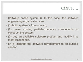 Specialized estimation tech | PPTX