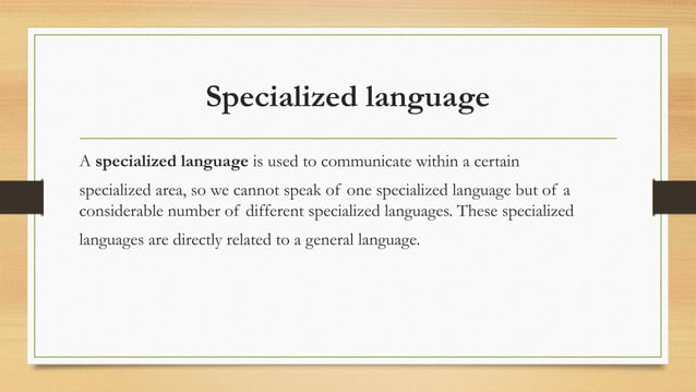Specialized language.pptxhhhhhhhhhhhhjjjj | PPTX