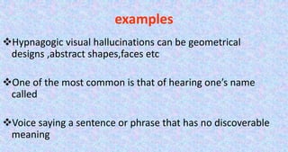 SPECIAL KINDS OF HALLUCINATIONS oroginal.pptx