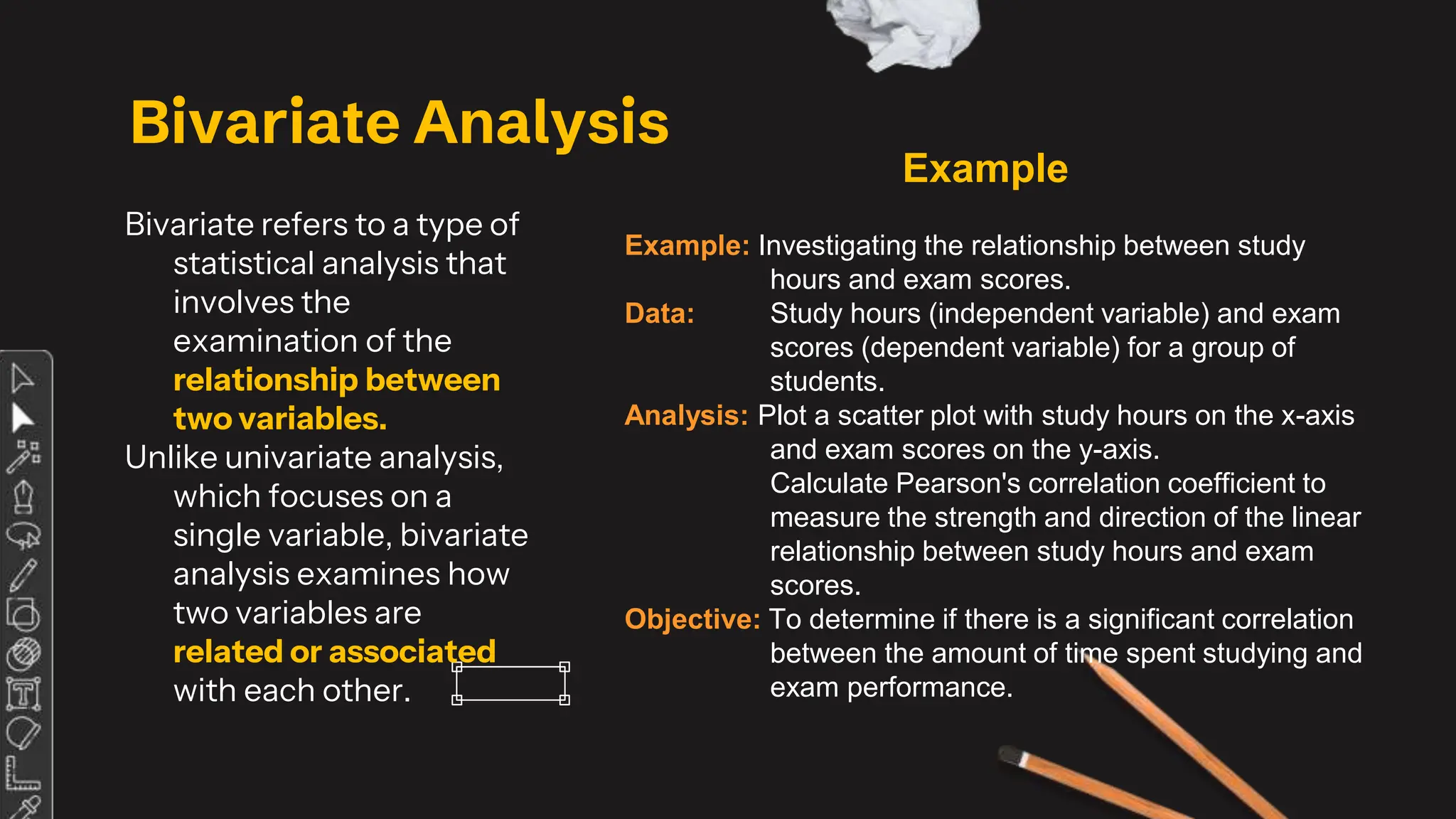 Application Of Univariate Bivariate And Multivariate Variables In