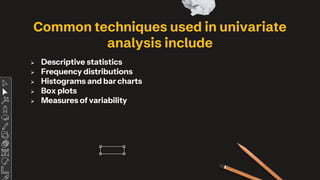Application of Univariate, Bivariate and Multivariate Variables in Business Research - Related ...