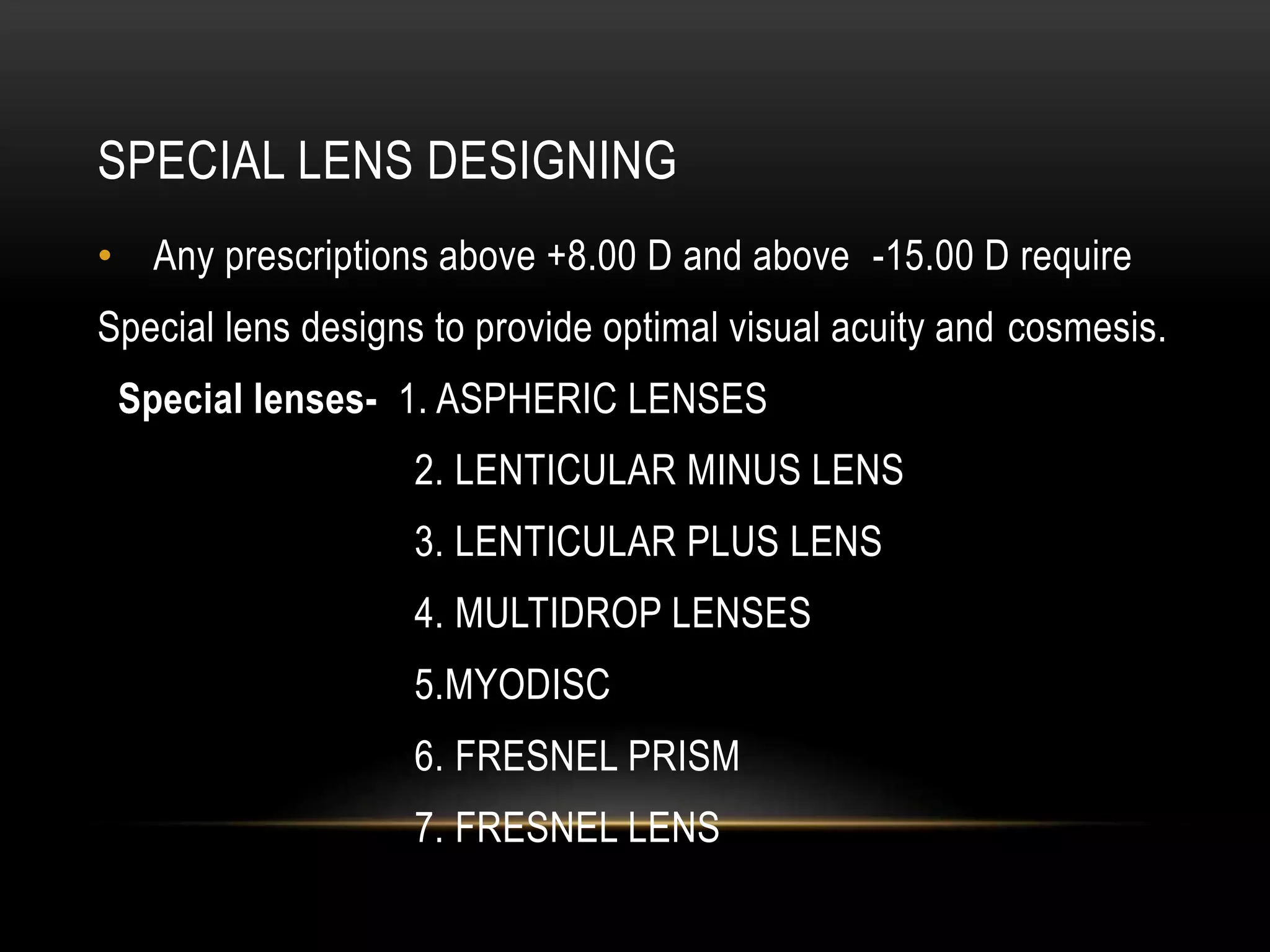 Special lens designing | PPTX