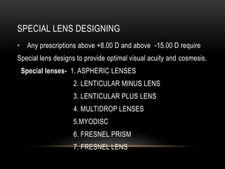 Special lens designing | PPTX