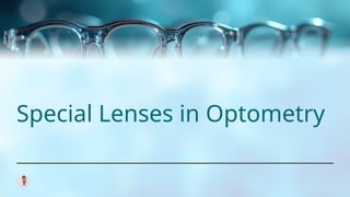 SPECIAL LENSES .pptx
