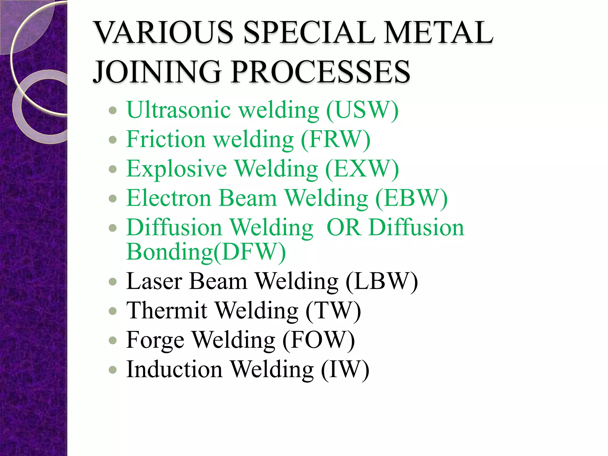 Special metal joining process - Ultrasonic Welding and friction Welding | PPTX
