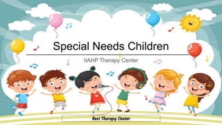 Special needs children | PPT