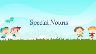 Special nouns | PPTX