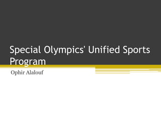 Special Olympics' Unified Sports Program | PPTX