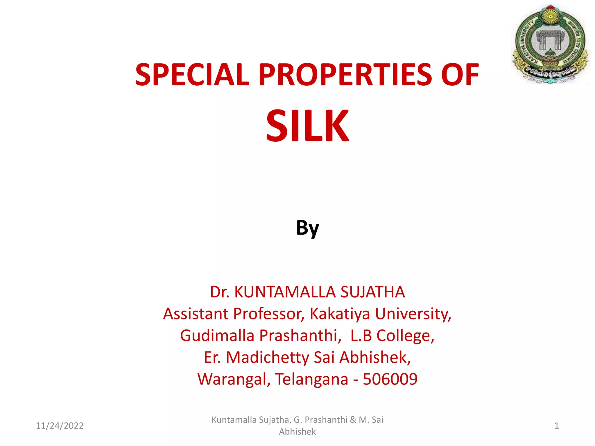 Special Properties of silk.pptx