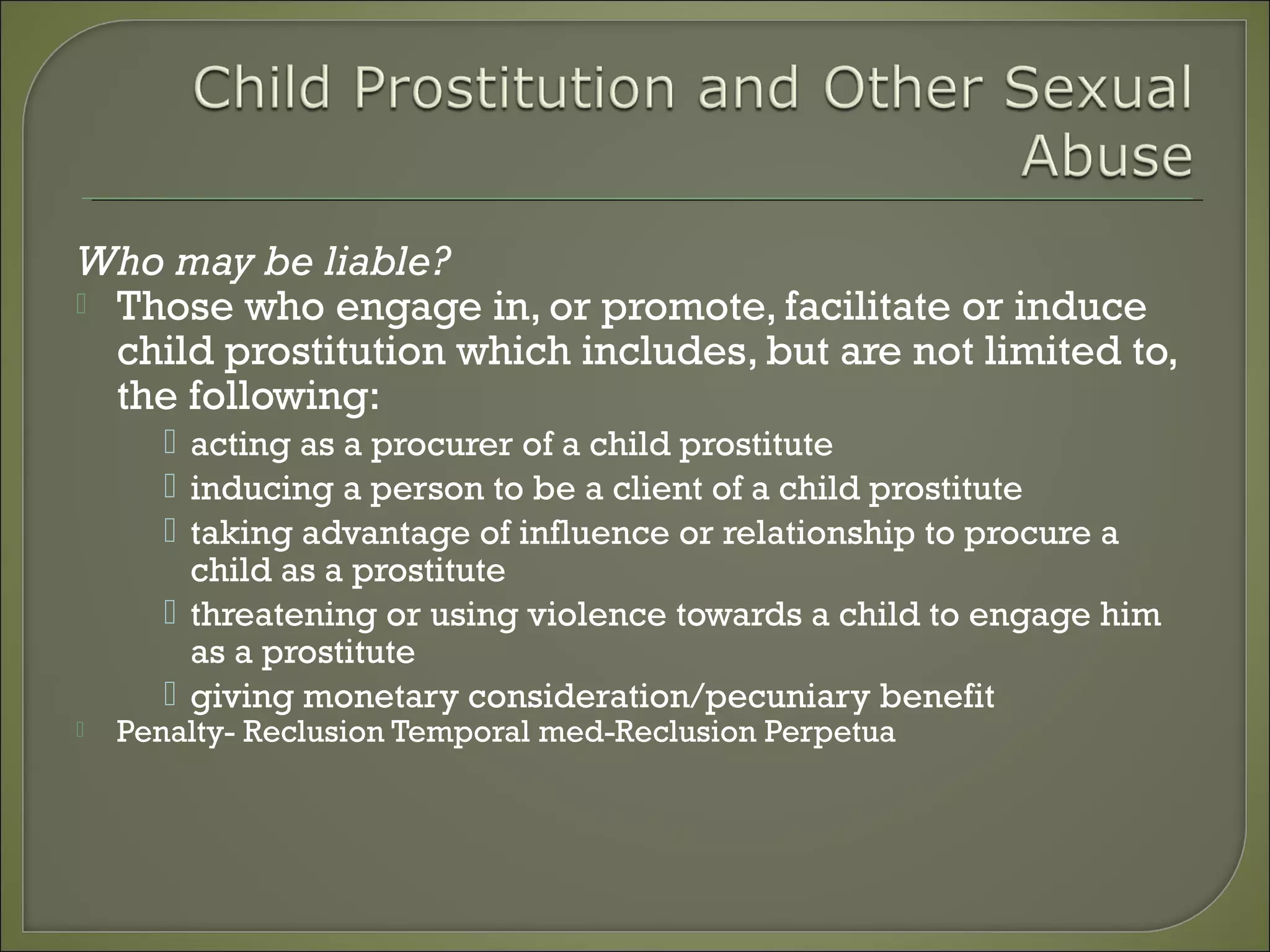 Special protection of children against child abuse exploitation and ...