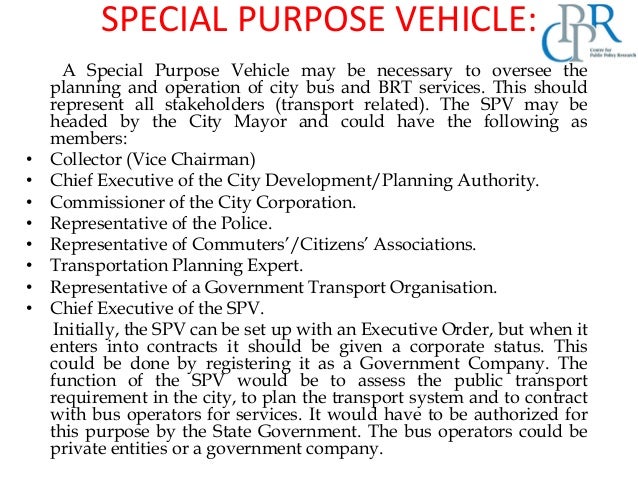 Special purpose vehicle (SPV)