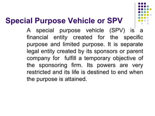 Special purpose vehicle (spv) | PPTX