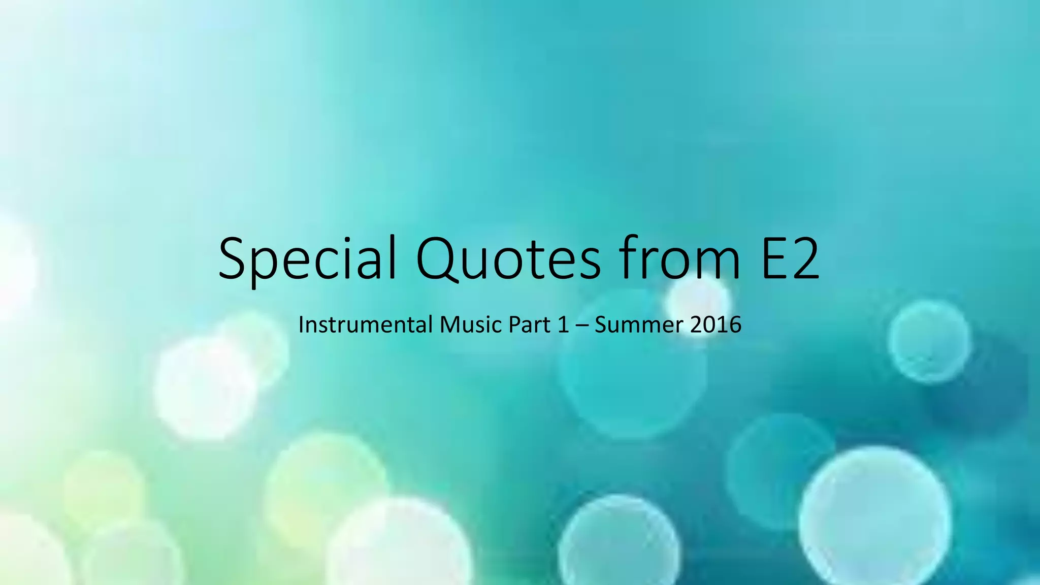 Special Quotes From E2 | Ppt