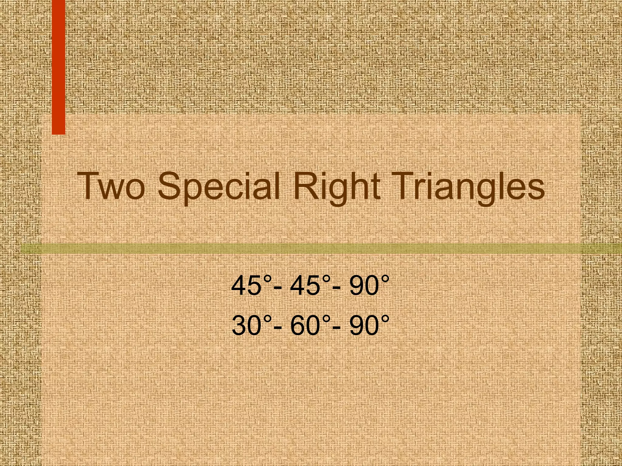 Special Right Triangles | PPT