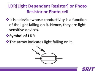Electron Devices Special Semiconductor Devices - LDR | PPT